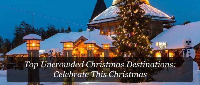 Best Uncrowded Christmas Getaways With Loveholidays